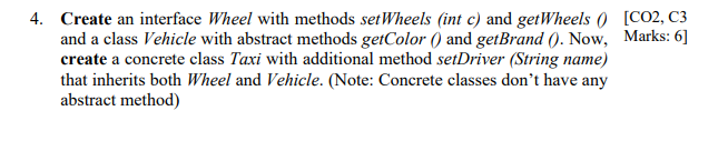 Solved 4. Create an interface Wheel with methods set Wheels | Chegg.com