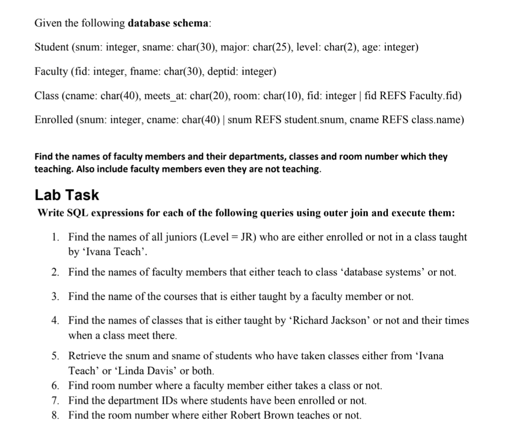 Solved Given the following database schema: Student (snum: | Chegg.com