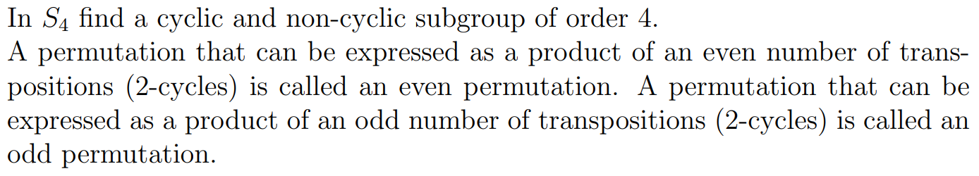 Solved In S4 find a cyclic and non-cyclic subgroup of order | Chegg.com