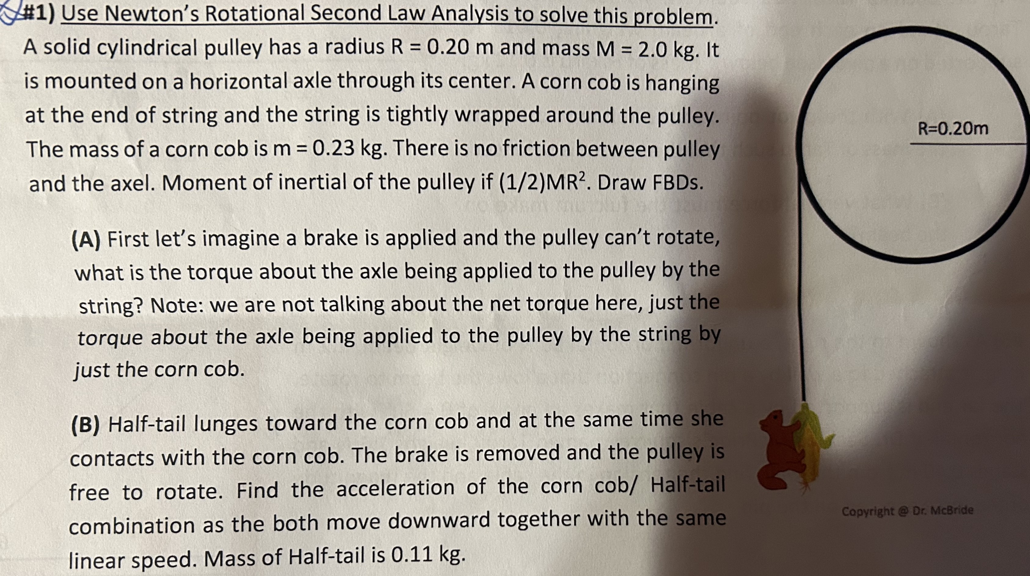 Solved 41) Use Newton's Rotational Second Law Analysis to | Chegg.com
