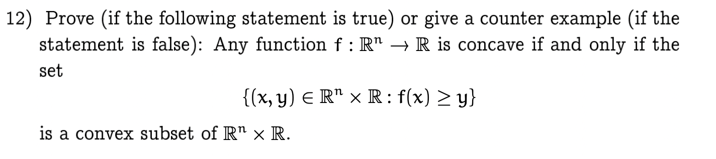 Solved 12) Prove (if the following statement is true) or | Chegg.com