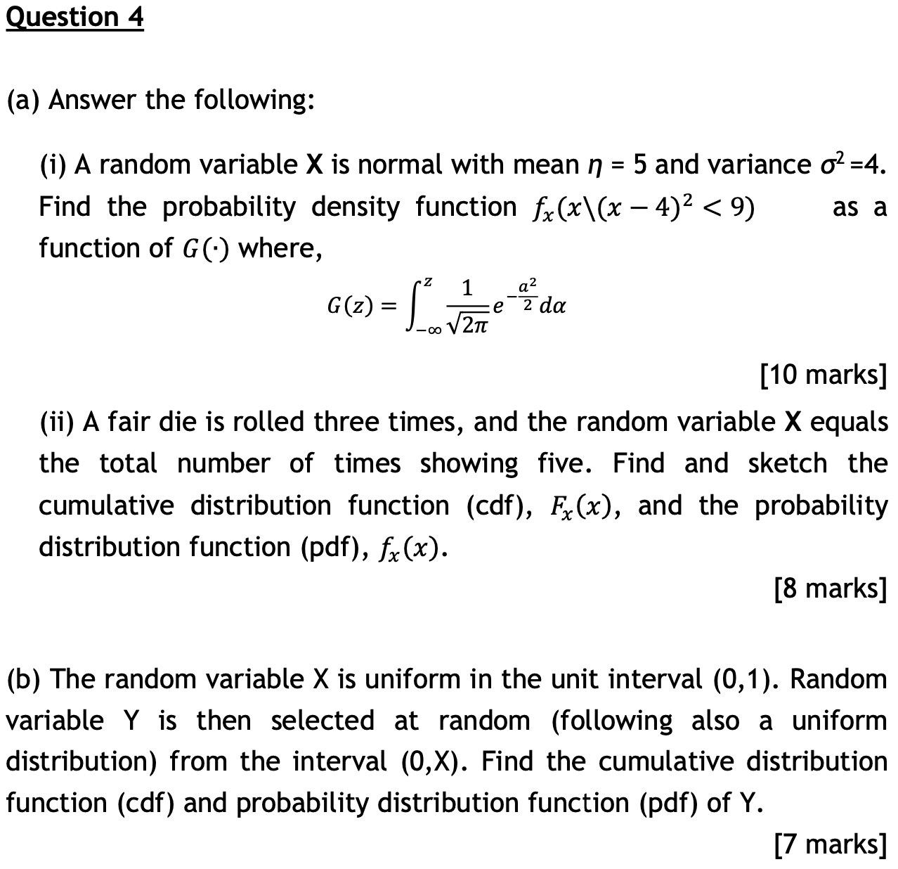 Solved (a) Answer the following:(i) A random variable X is | Chegg.com