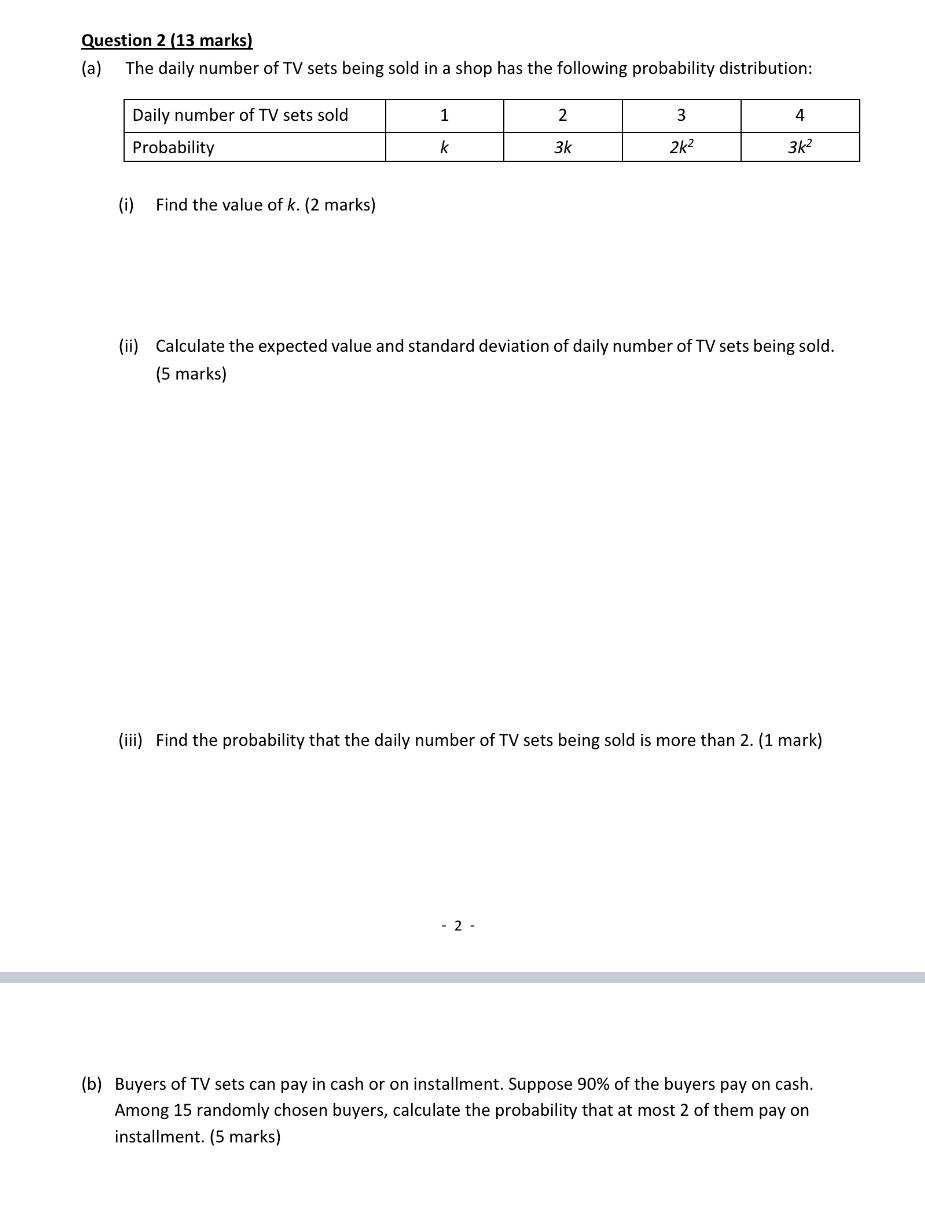 Question 2 (13 marks) (a) The daily number of TV sets | Chegg.com