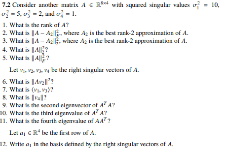 7.2 Consider another matrix A∈R8×4 with squared | Chegg.com