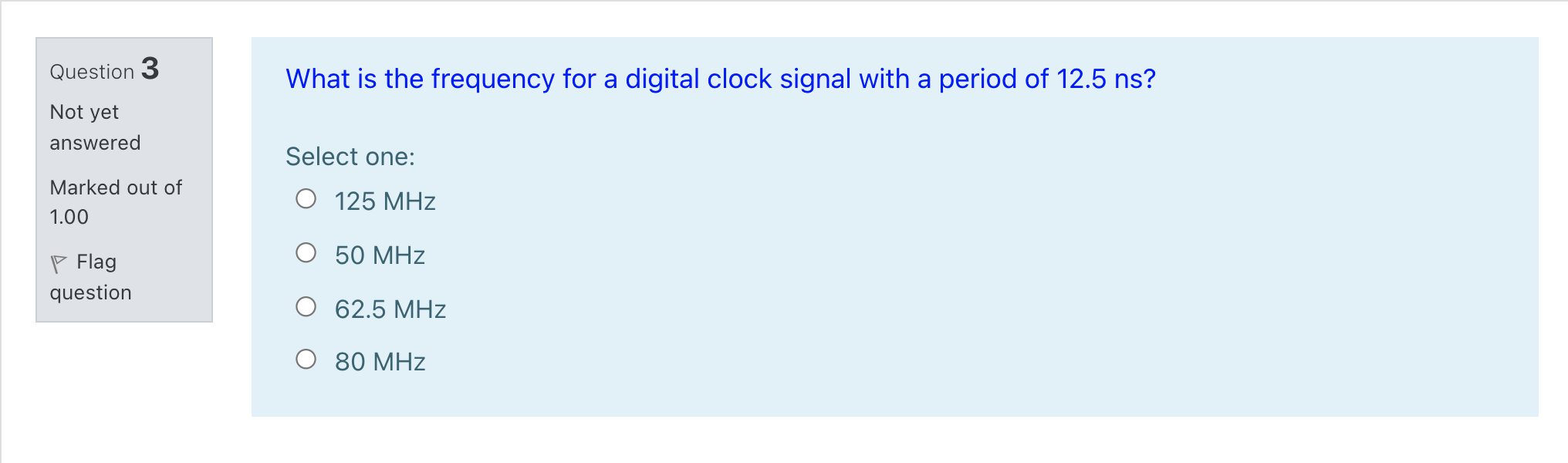Solved Question 3 What is the frequency for a digital clock | Chegg.com