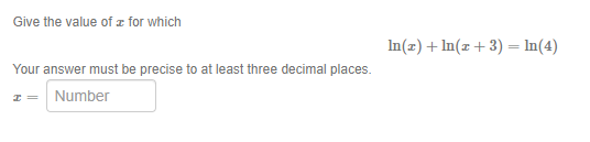 Solved Give the value of x for which ln(x)+ln(x+3)=ln(4) | Chegg.com