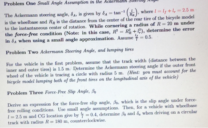 Problem One Small Angle Assumption in the Ackermarln | Chegg.com