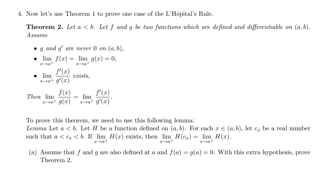 Solved - limx→a+f(x)=limx→a+g(x)=0, - limx→a+g′(x)f′(x) | Chegg.com