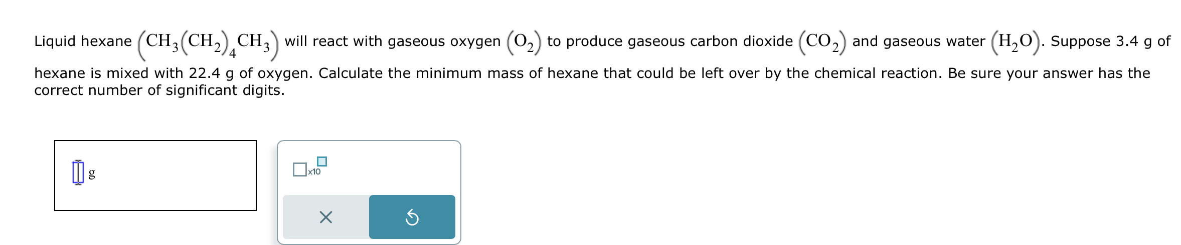 Solved Liquid hexane (CH3(CH2)4CH3) ﻿will react with gaseous | Chegg.com