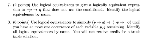 Solved 7. (2 points) Use logical equivalences to give a | Chegg.com