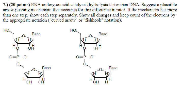 Solved 7.) (20 points) RNA undergoes acid catalyzed | Chegg.com Solved 7.) (20 points) RNA undergoes acid catalyzed | Chegg.com