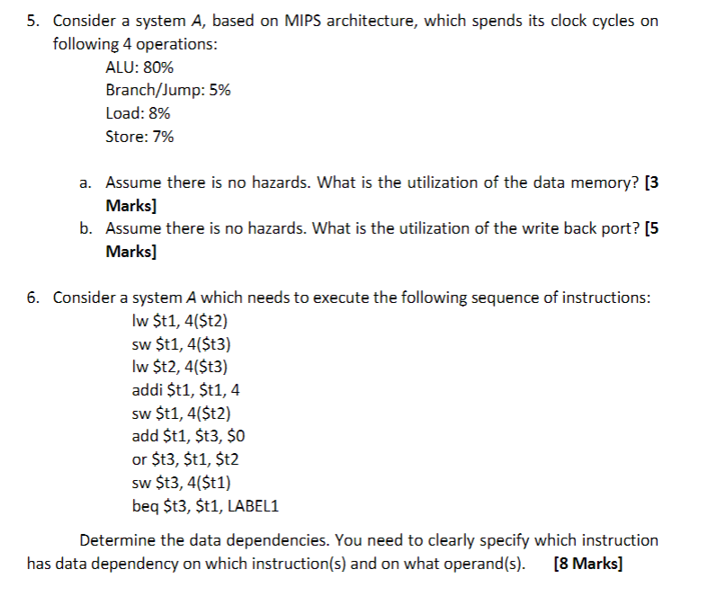 Solved 5 Consider A System A Based On Mips Architecture 