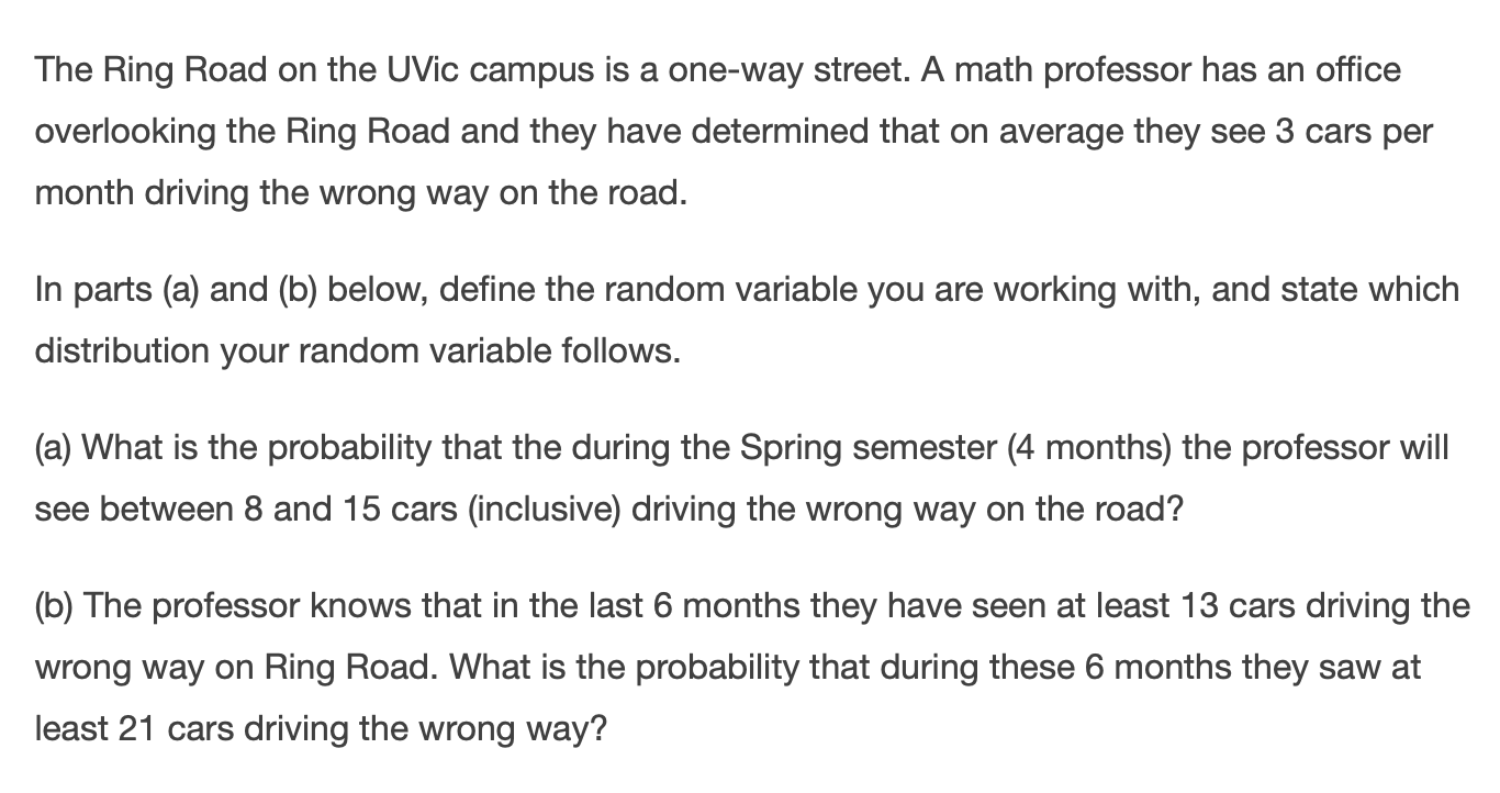 Solved The Ring Road on the UVic campus is a one-way street. | Chegg.com