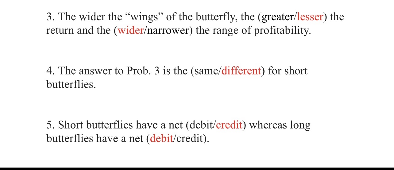 Solved 3. The wider the "wings" of the butterfly, the | Chegg.com