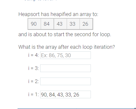 Solved Heapsort has heapified an array to: 90 84 43 33 26 | Chegg.com