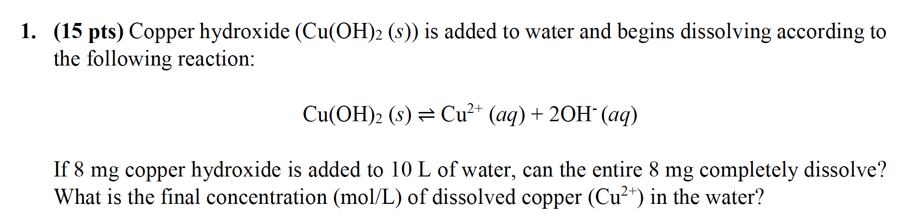 Solved 15 Pts Copper Hydroxide Cu Oh 2 S Is Added To