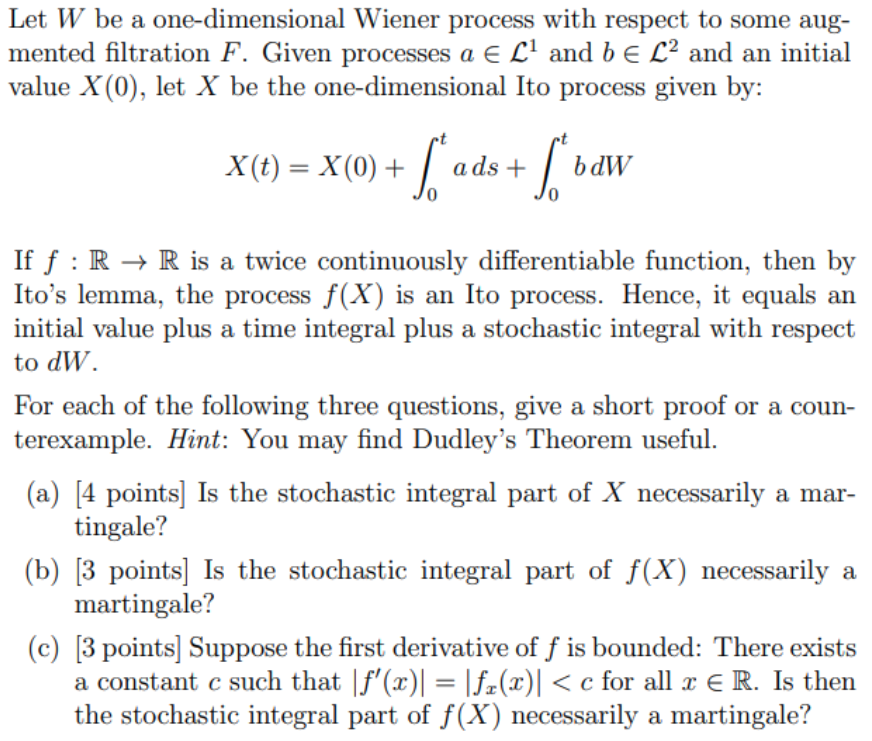 Let W be a one-dimensional Wiener process with | Chegg.com