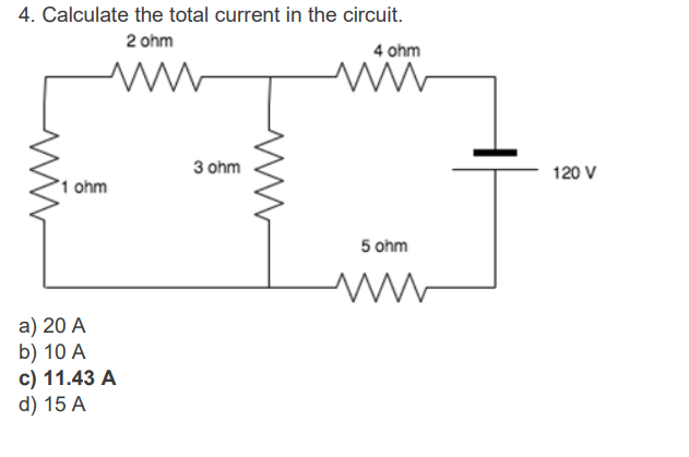 Solved Calculate the total current in the circuit. b) | Chegg.com