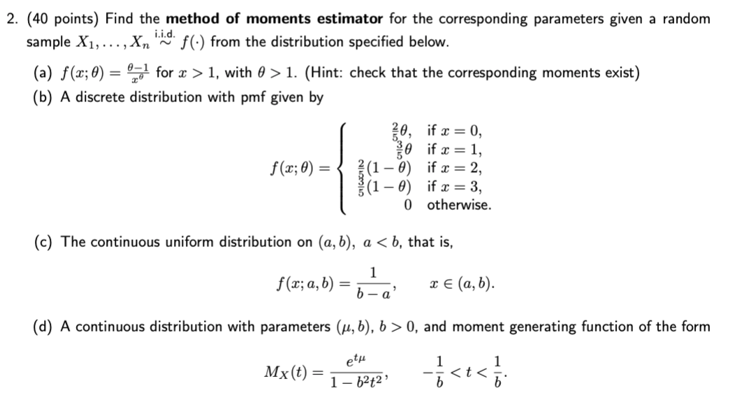 Solved 2 40 Points Find The Method Of Moments Estimator