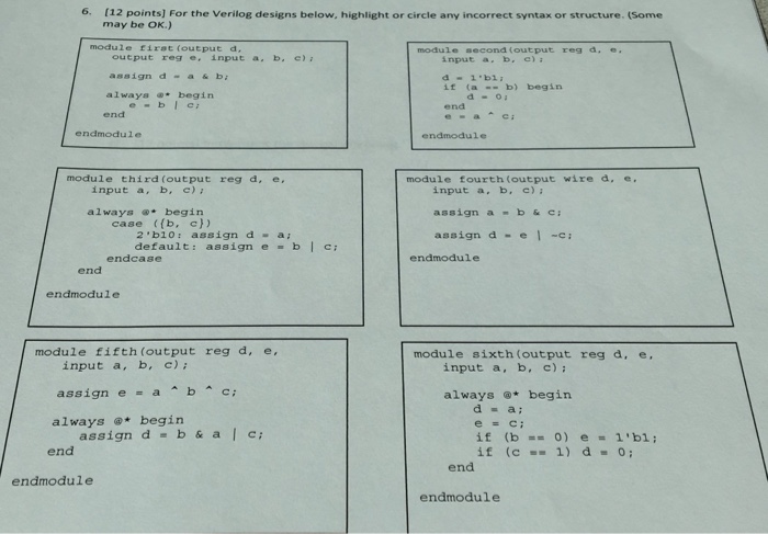 Solved 6. (12 points] For the Verilog designs below, | Chegg.com