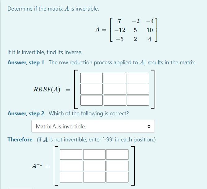 Solved Determine if the matrix A is invertible. | Chegg.com