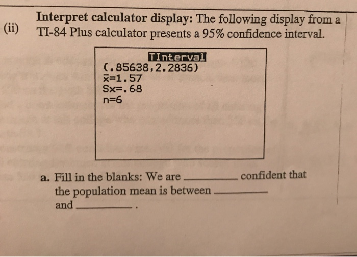 Solved Interpret calculator display: The following display | Chegg.com