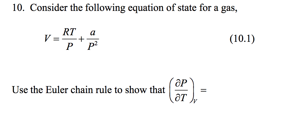 Solved 10. Consider the following equation of state for a | Chegg.com