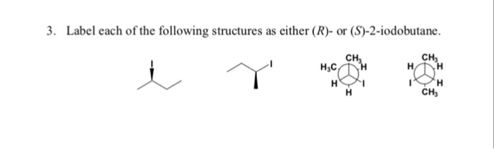 Solved 3. Label each of the following structures as either | Chegg.com