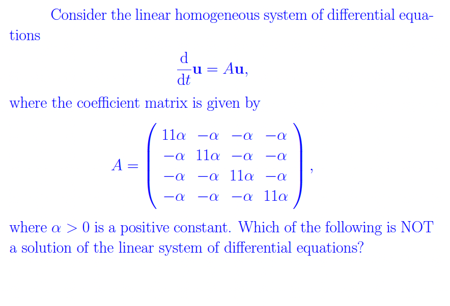 Solved Consider the linear homogeneous system of | Chegg.com