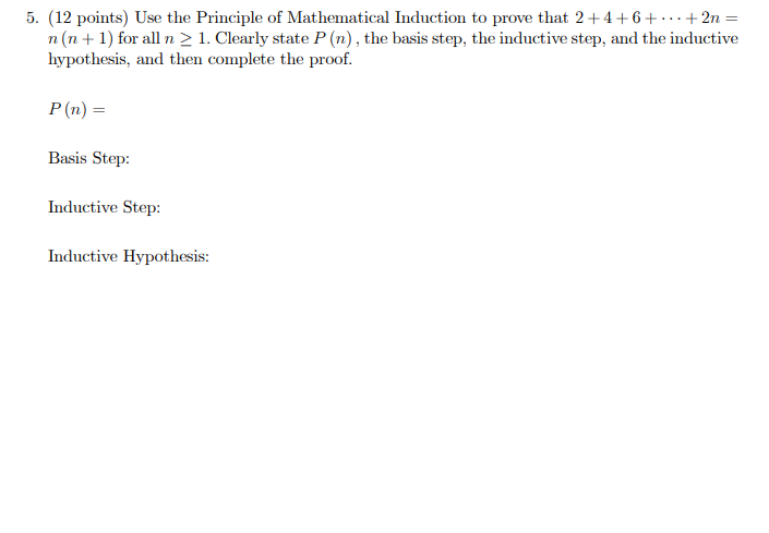 Solved 5. (12 points) Use the Principle of Mathematical | Chegg.com