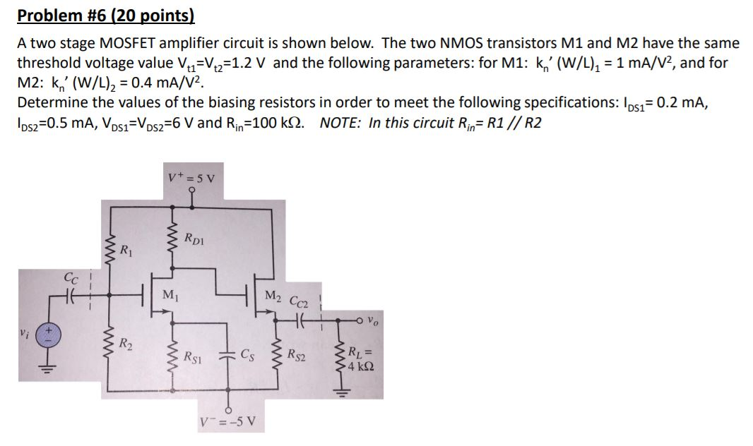 Solved Problem #6 (20 points) A two stage MOSFET amplifier | Chegg.com