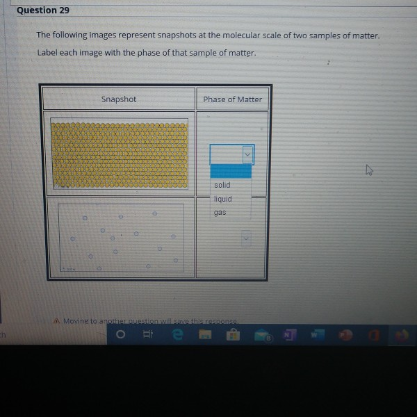 Solved Question 29 The following images represent snapshots | Chegg.com