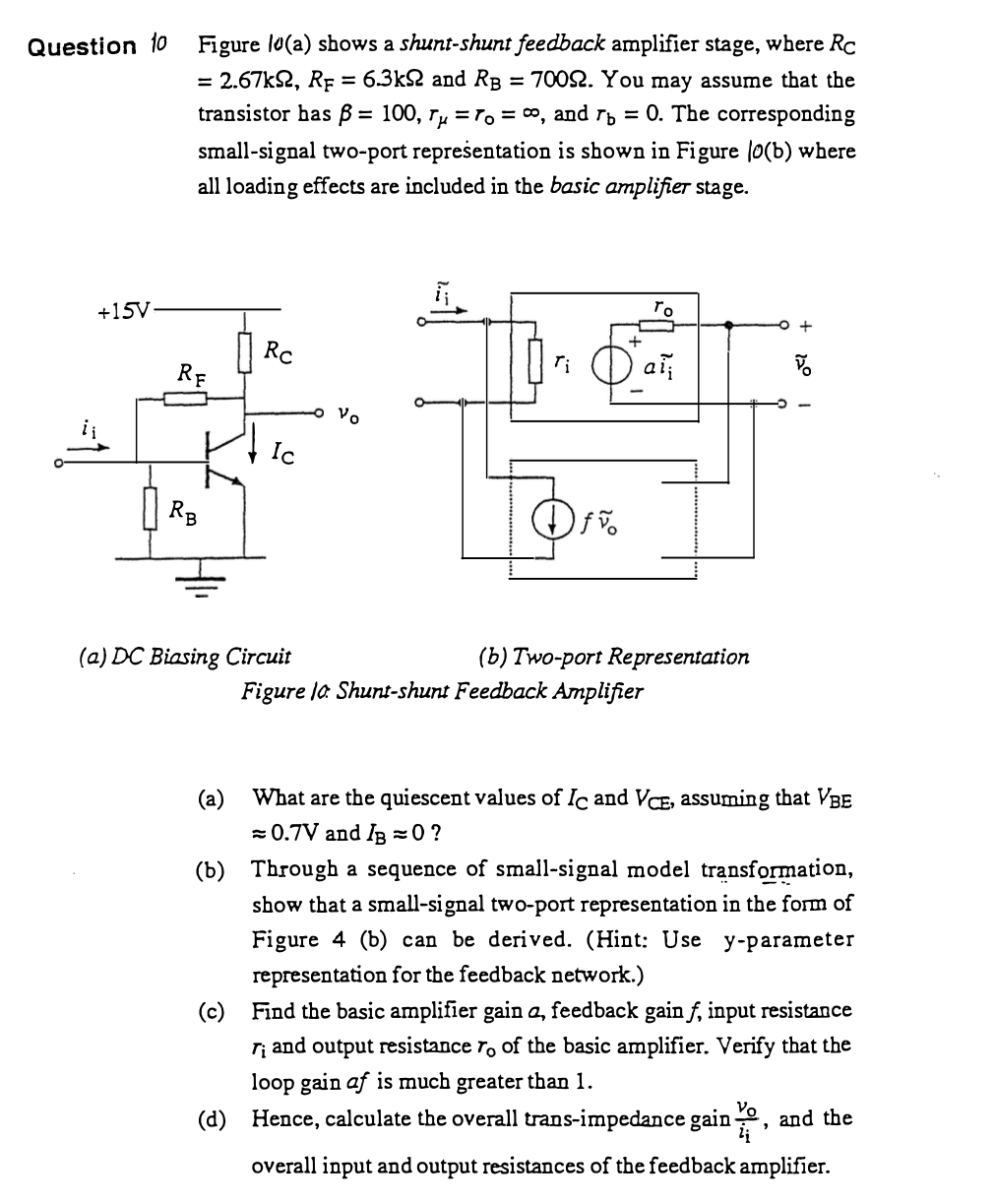 Solved Question 10 Figure l(a) shows a shunt-shunt feedback | Chegg.com