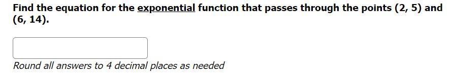 Solved Find the equation for the exponential function that | Chegg.com