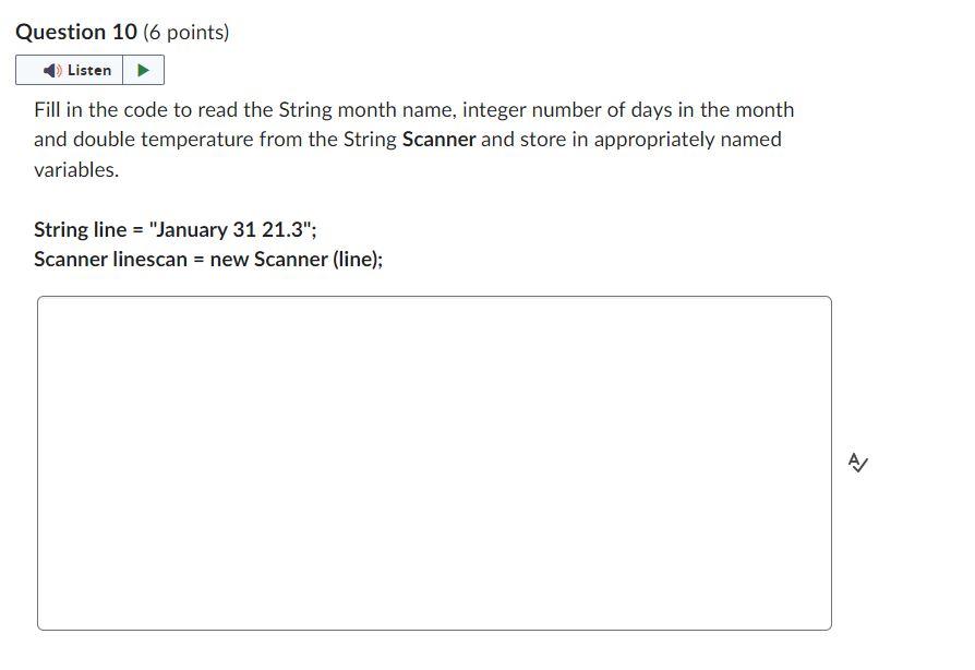 Solved Fill in the code to read the String month name, | Chegg.com
