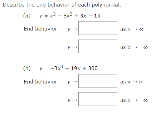 Solved Describe the end behavior of each polynomial. (a) | Chegg.com