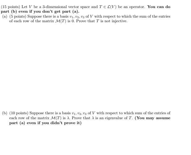 Solved (15 points) Let V be a 3-dimensional vector space and | Chegg.com
