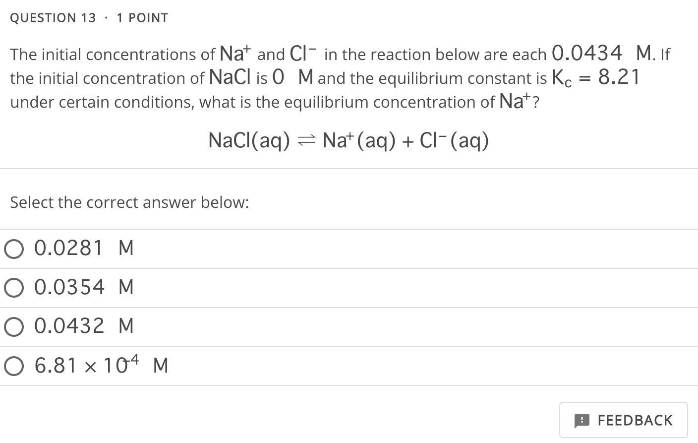 Solved The initial concentrations of Na+ and Cl− in the | Chegg.com