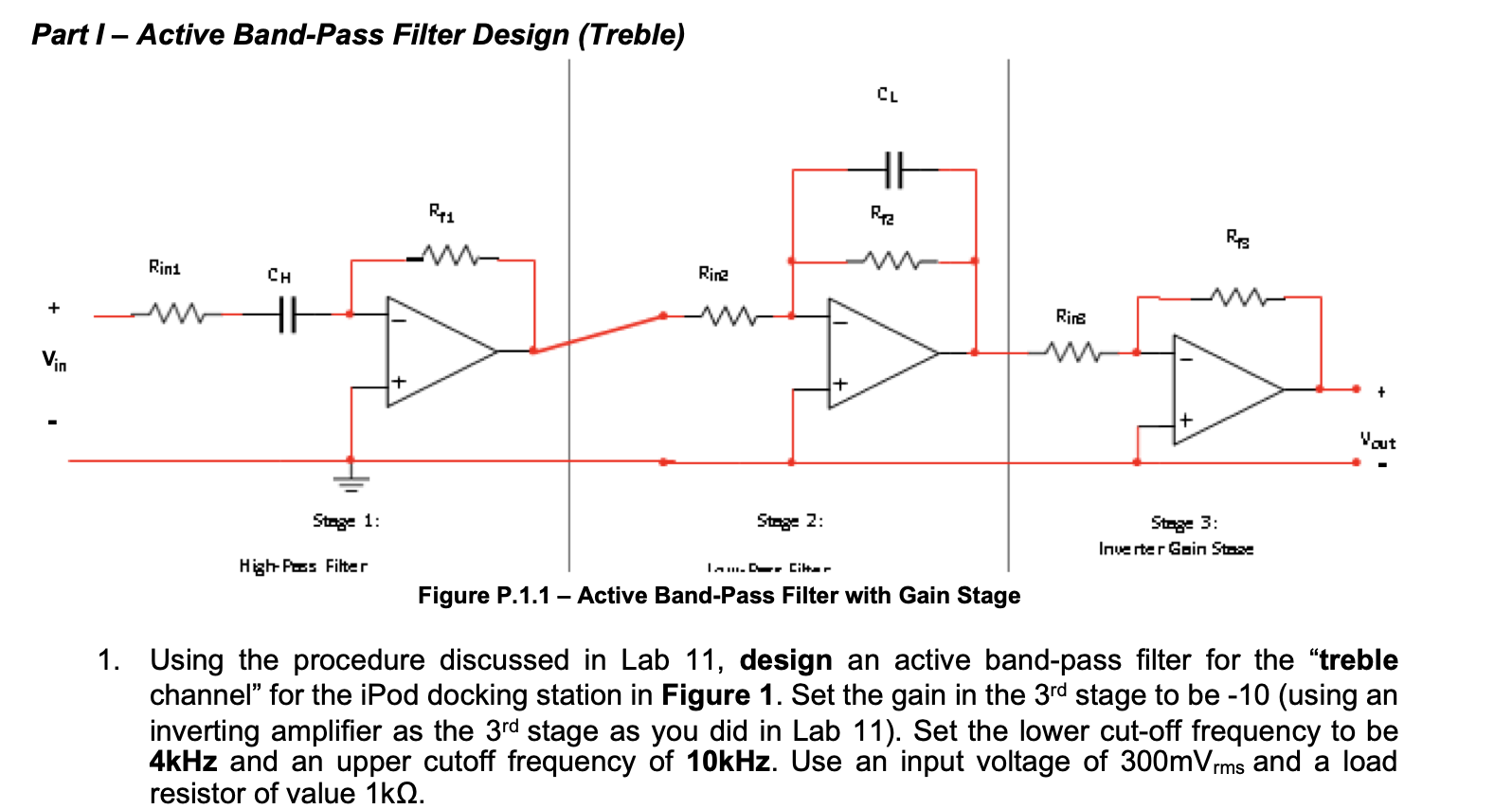 Solved Part 1 - Active Band-Pass Filter Design (Treble) CL | Chegg.com