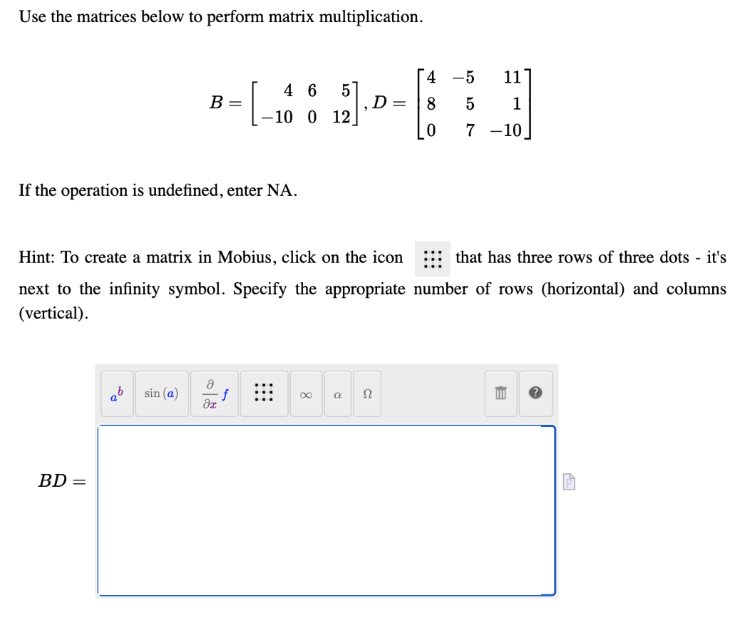 Solved Use the matrices below to perform matrix | Chegg.com