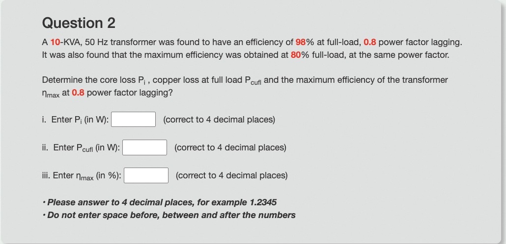 Solved Question 2A 10-KVA, 50 Hz ﻿transformer was found to | Chegg.com