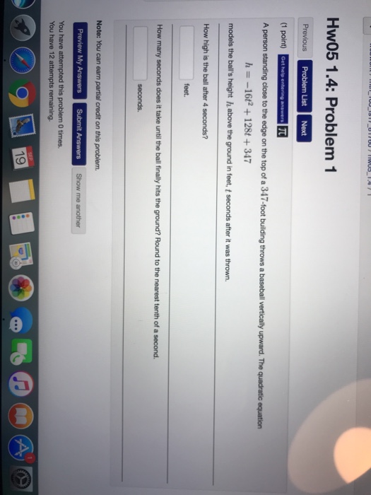 Solved Hw05 1.4: Problem 1 Problem Let Next h =-16t2 + 124 + | Chegg.com
