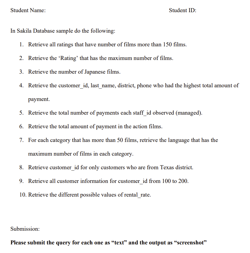 Solved Student Name: Student ID: In Sakila Database sample | Chegg.com