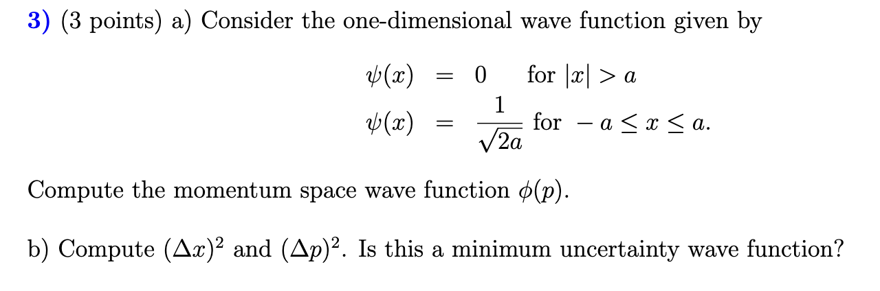 Solved Consider the one-dimensional wave function given by | Chegg.com