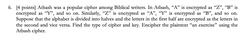 Solved [4 points] Atbash was a popular cipher among Biblical | Chegg.com
