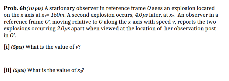 Prob. 6b(10 pts) A stationary observer in reference | Chegg.com
