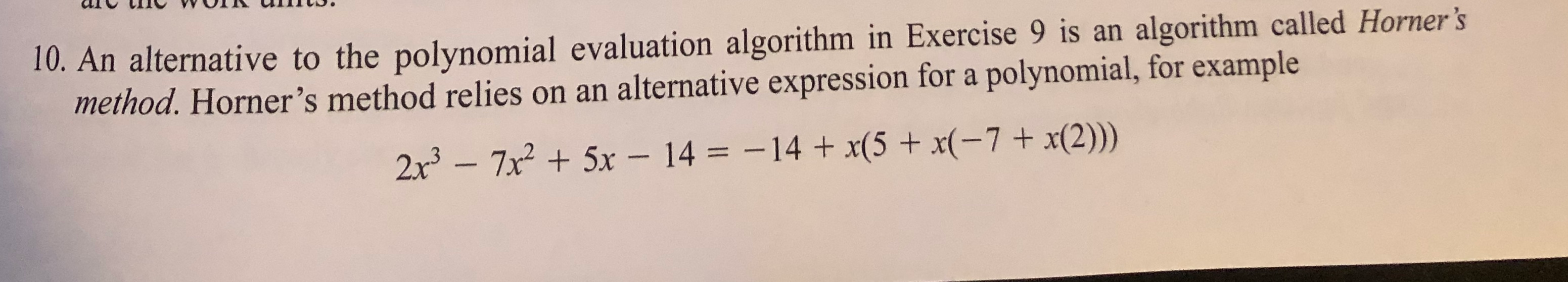 Solved 10 An Alternative To The Polynomial Evaluation 