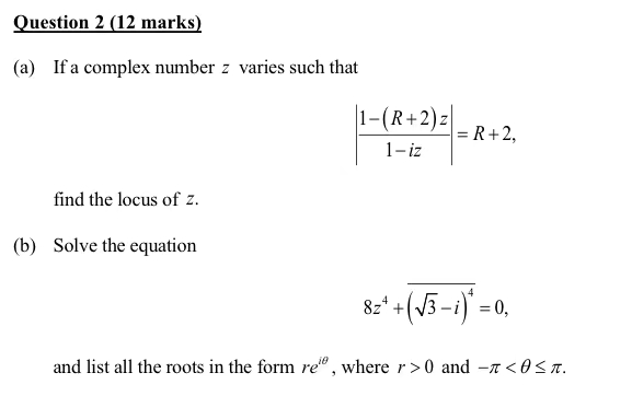 Solved Question 2 (12 ﻿marks)(a) If ﻿a complex number z | Chegg.com