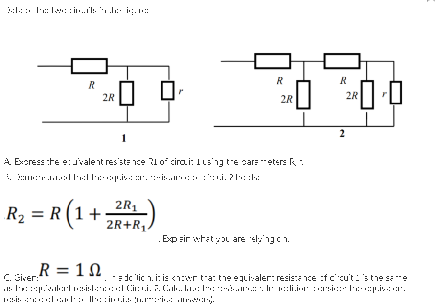 Solved Data of the two circuits in the figure: R R 2R R 2R | Chegg.com
