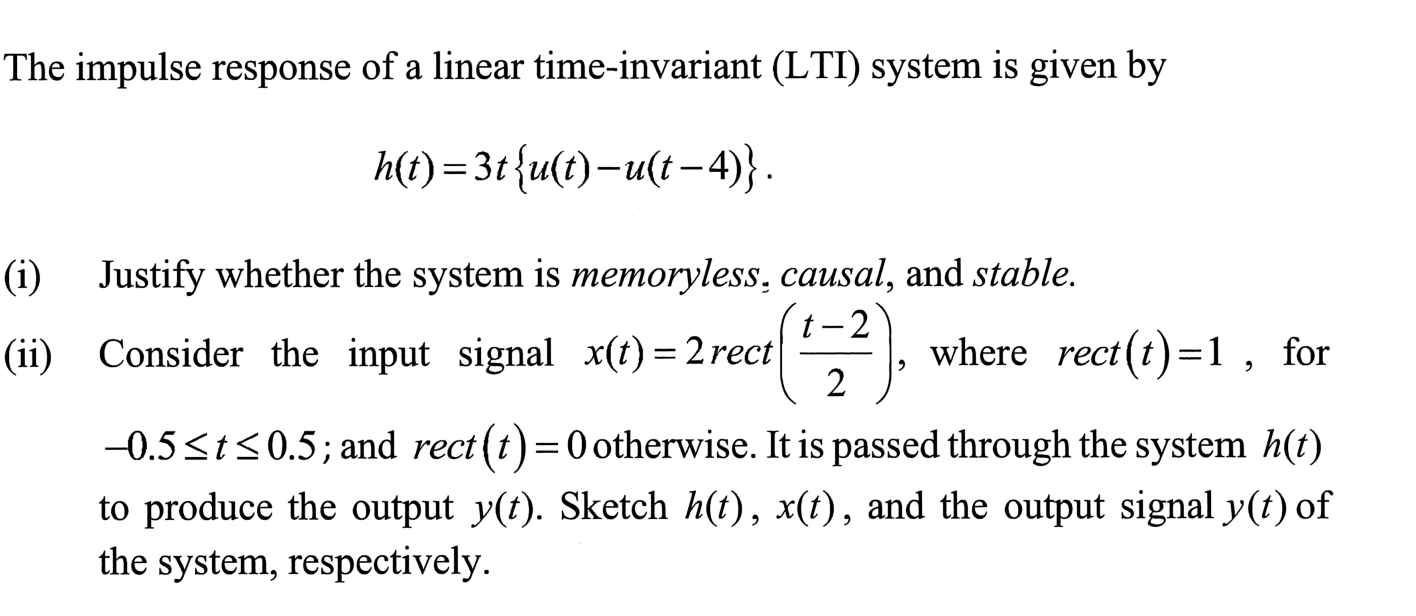 Solved The impulse response of a linear time-invariant (LTI) | Chegg.com